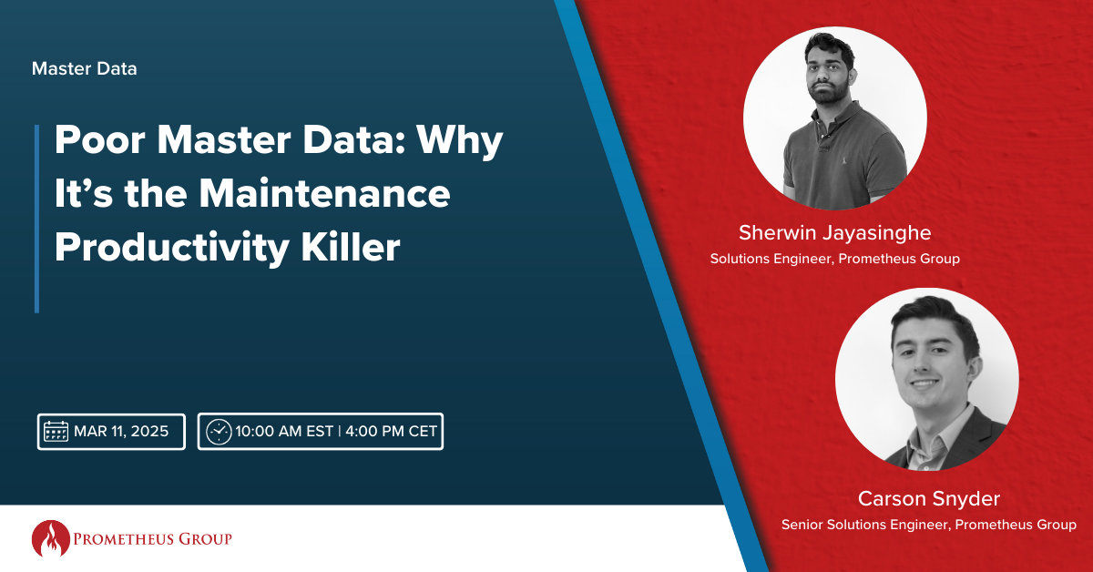 Poor Master Data is the Maintenance Productivity Killer | Prometheus