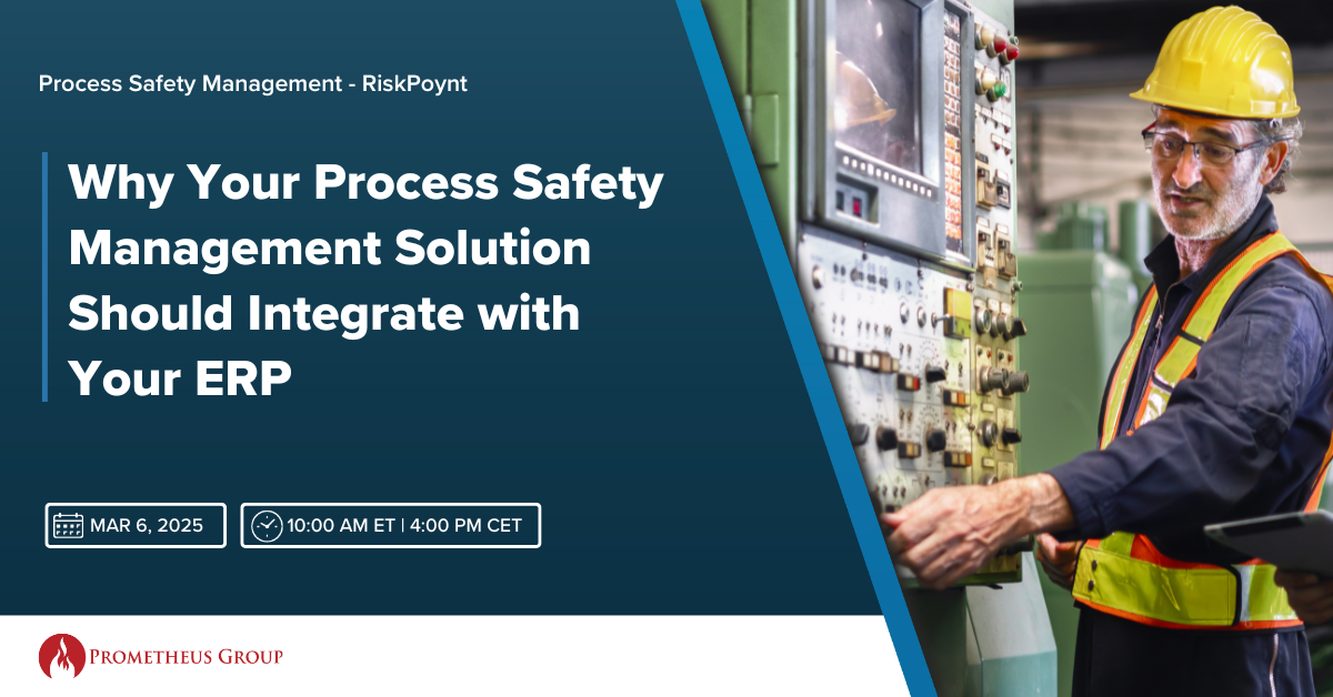 Process Safety Management Should Integrate with ERP | Prometheus Group